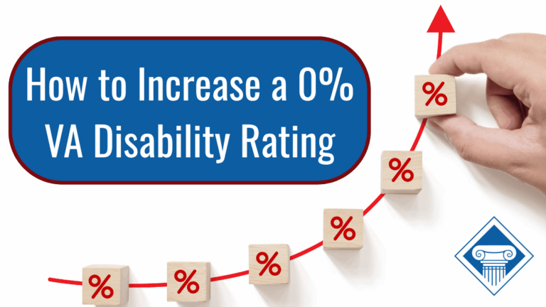 How to increase a 0% VA disability rating