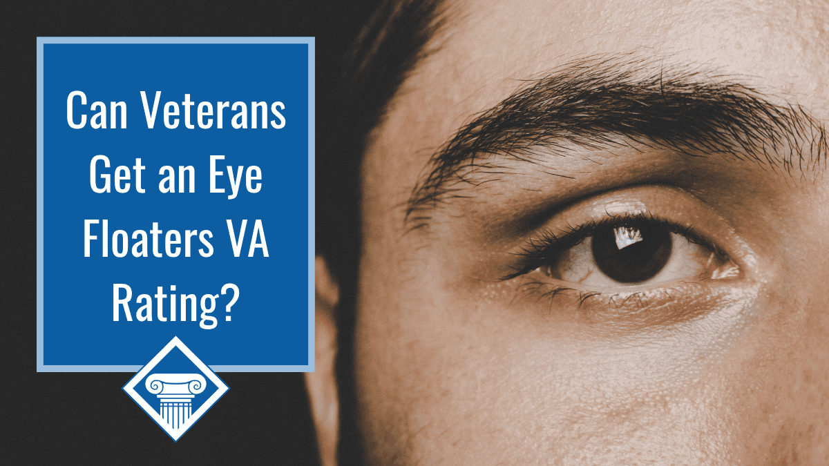Can veterans get an eye floaters VA rating?
