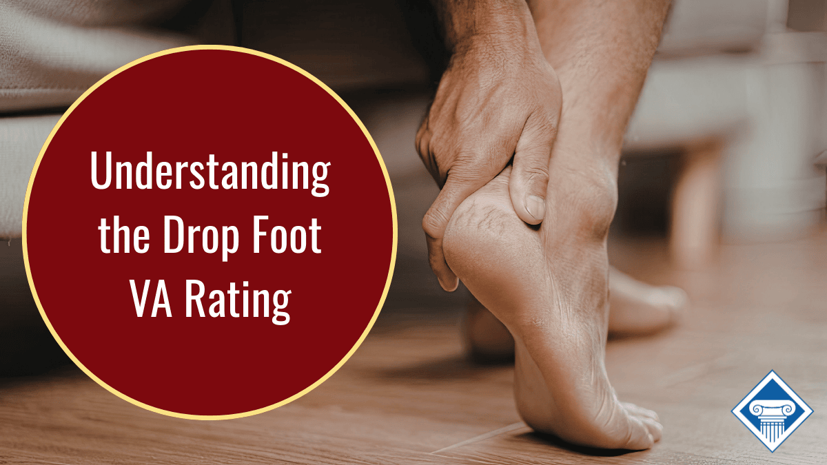 Veterans with Foot Drop are Eligible for VA Benefits
