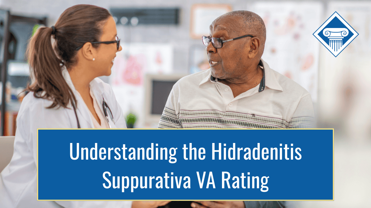 Understanding the hidradenitis suppurativa VA rating